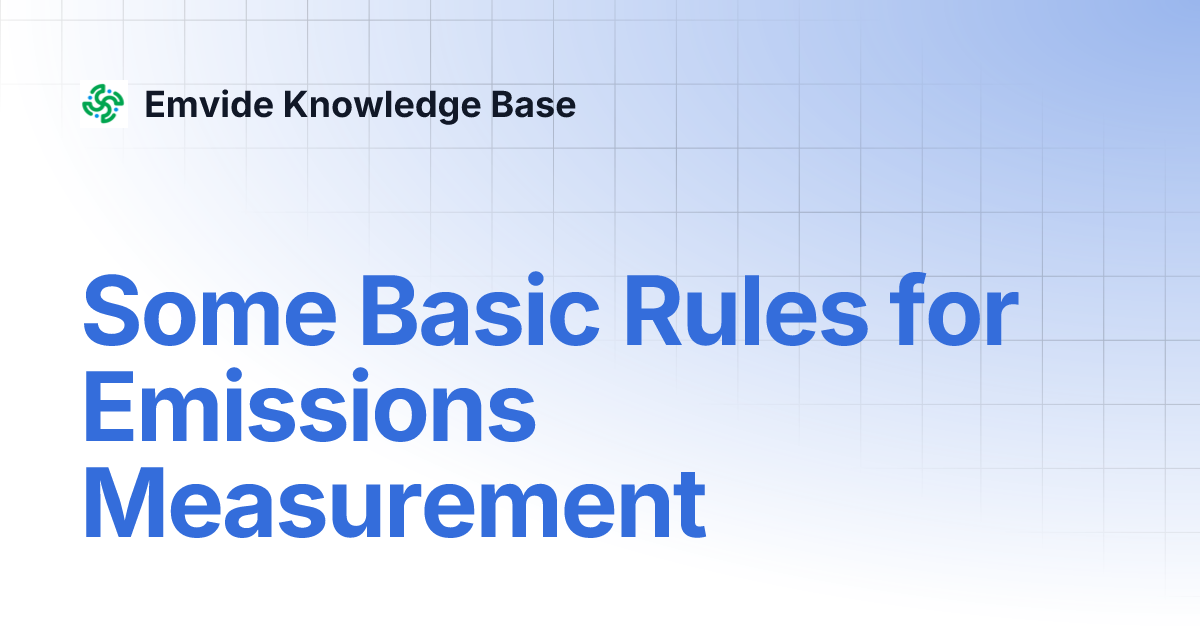 Some Basic Rules for Emissions Measurement | Emvide Knowledge Base