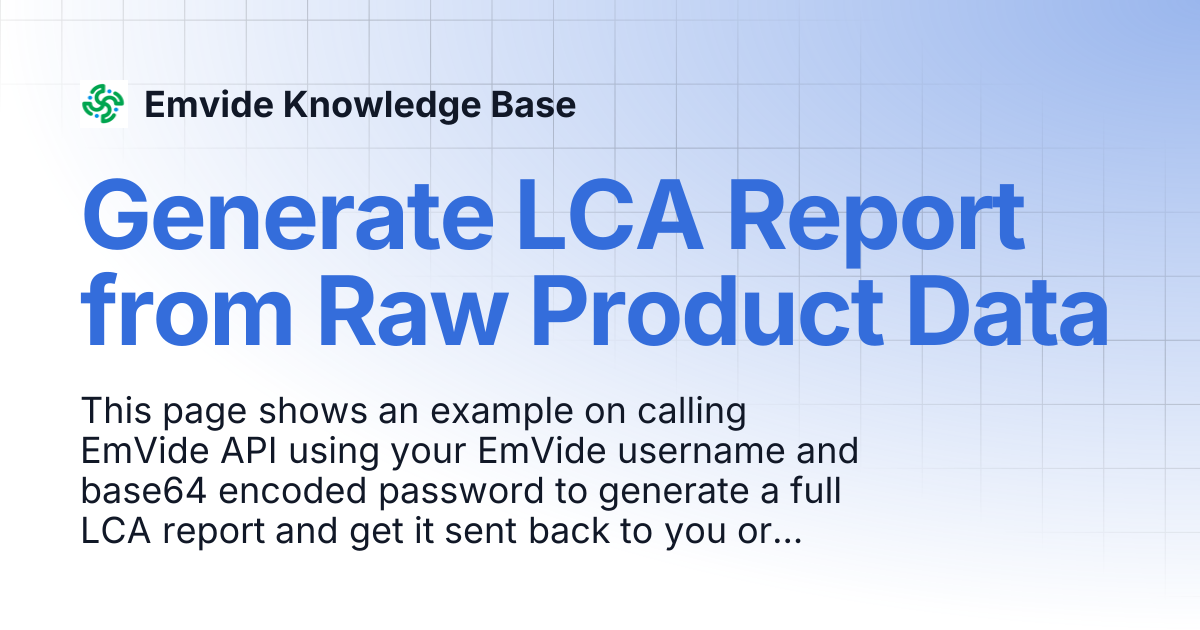Generate LCA Report from Raw Product Data | Emvide Knowledge Base